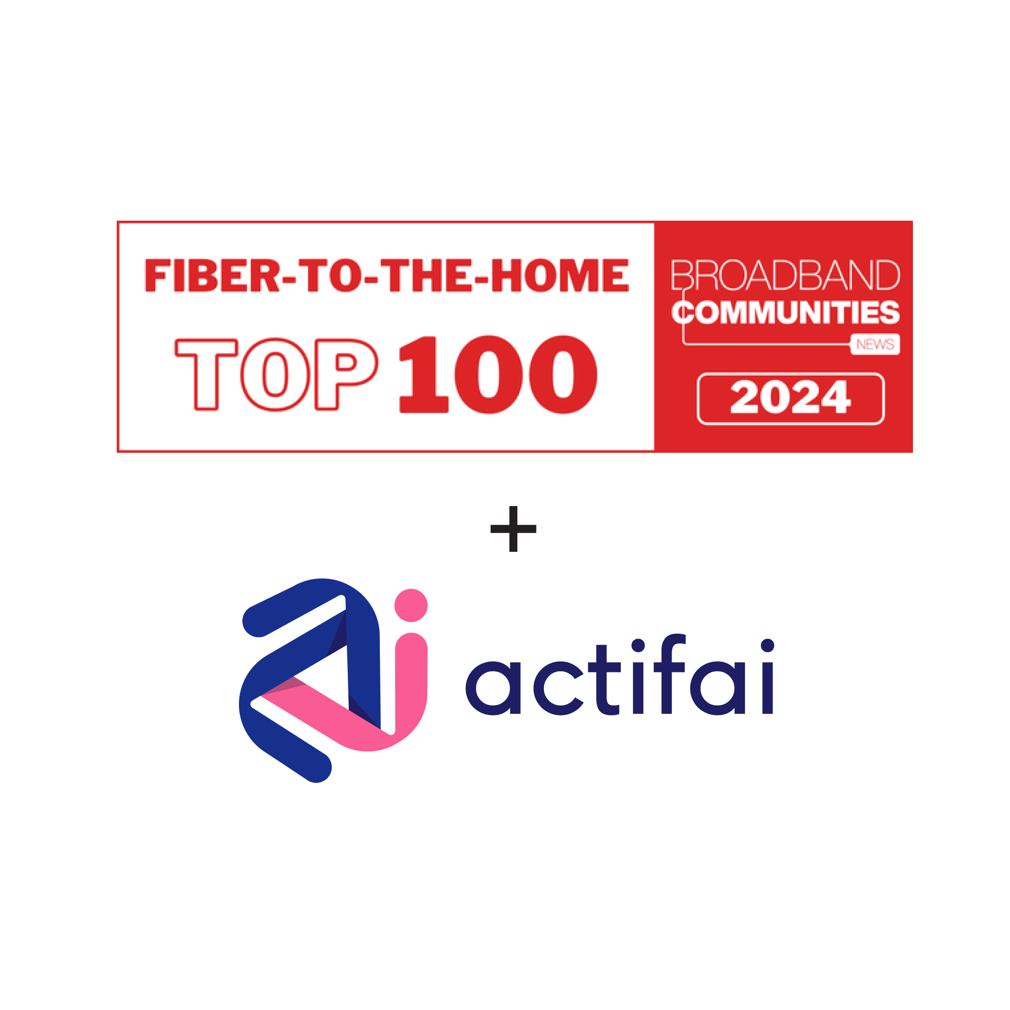 Actifai named in Broadband Communities' FTTH Top 100 List