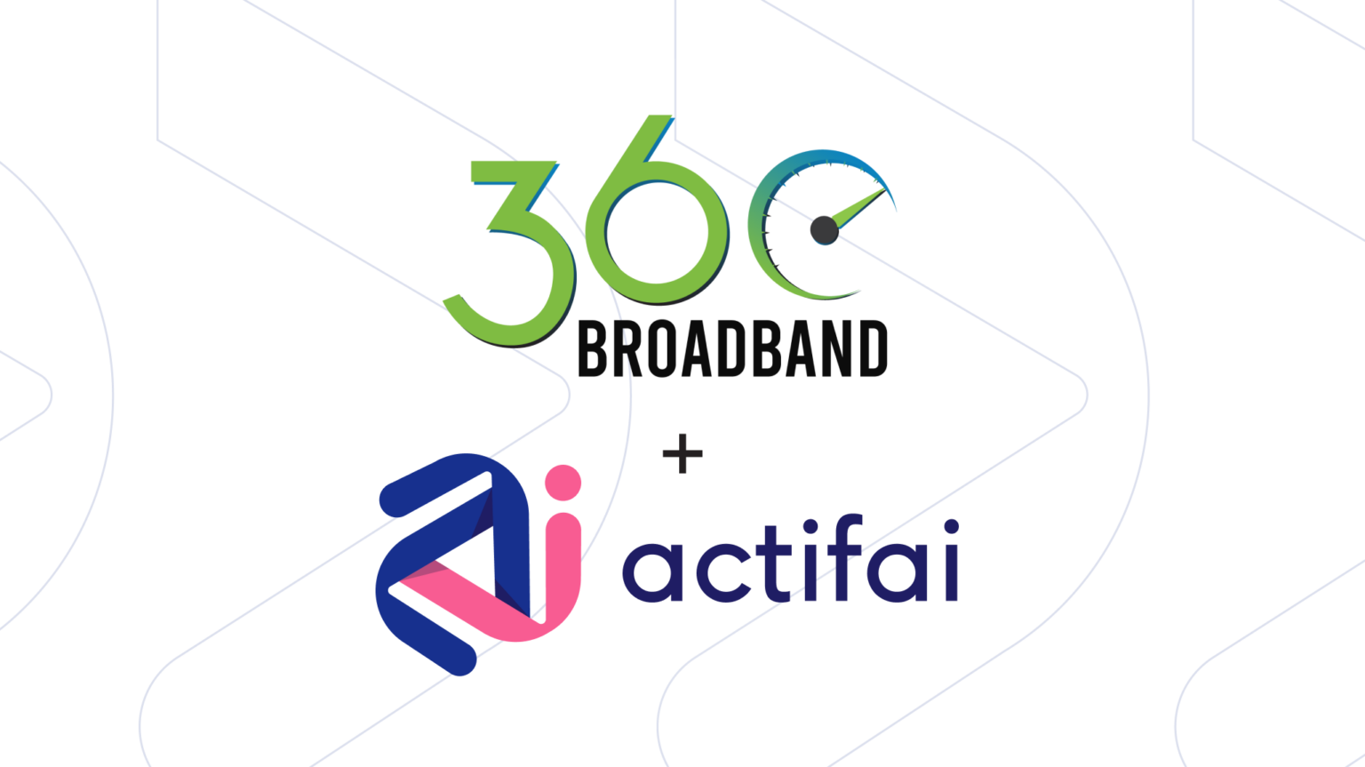 360 Broadband Selects Actifai’s AI Software for CSR and Online Sales